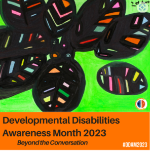 March is the Celebration of Developmental Disabilities Awareness Month ...